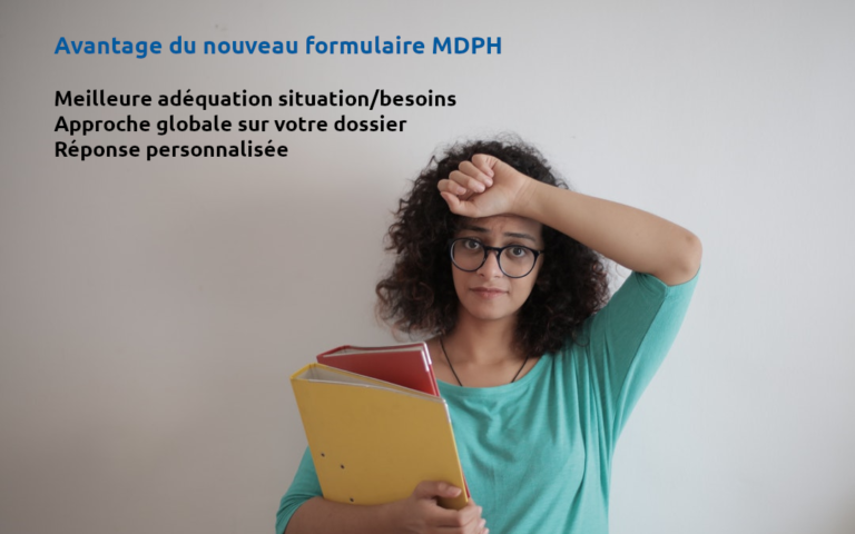 Le dossier MDPH - première demande ou renouvellement MDPH