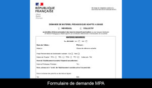 Formulaire de demande MPA (Matériel pédagogique adapté)