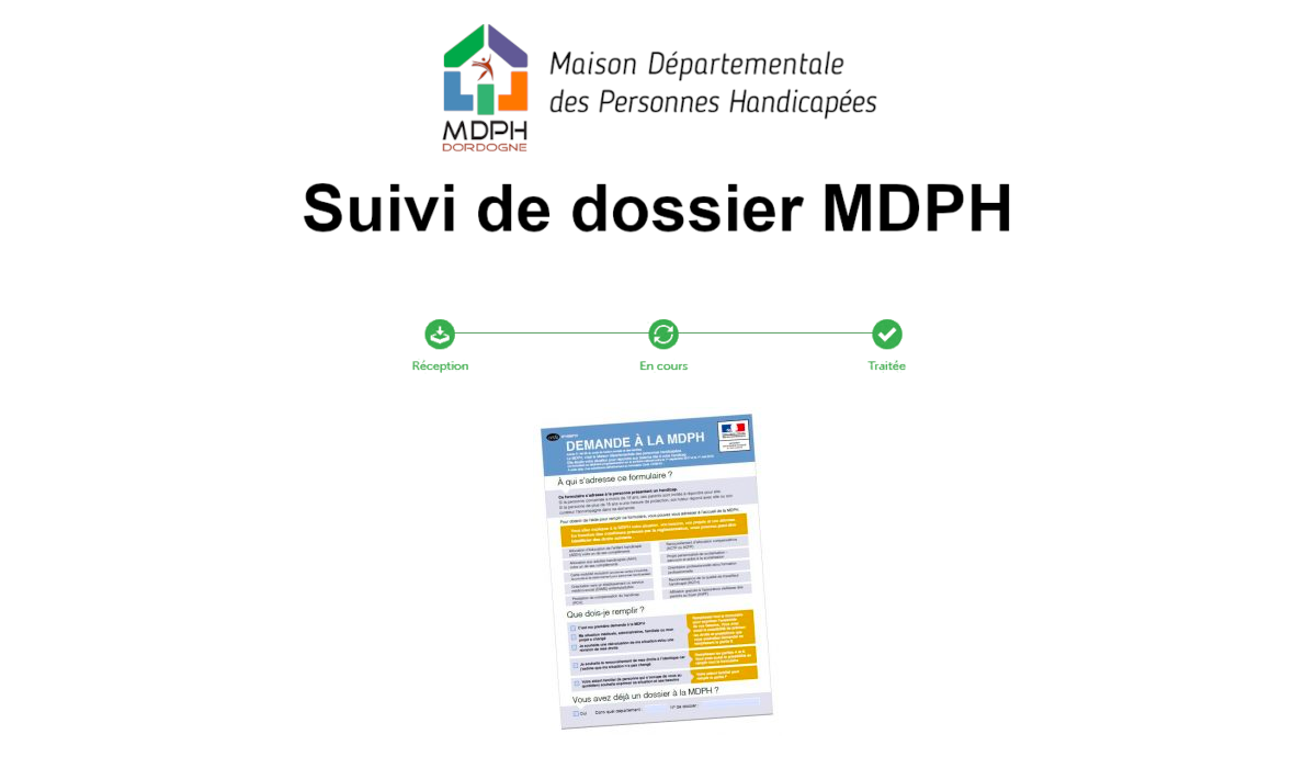 Suivi dossier MDPH 24 - Demande de prestations en Dordogne